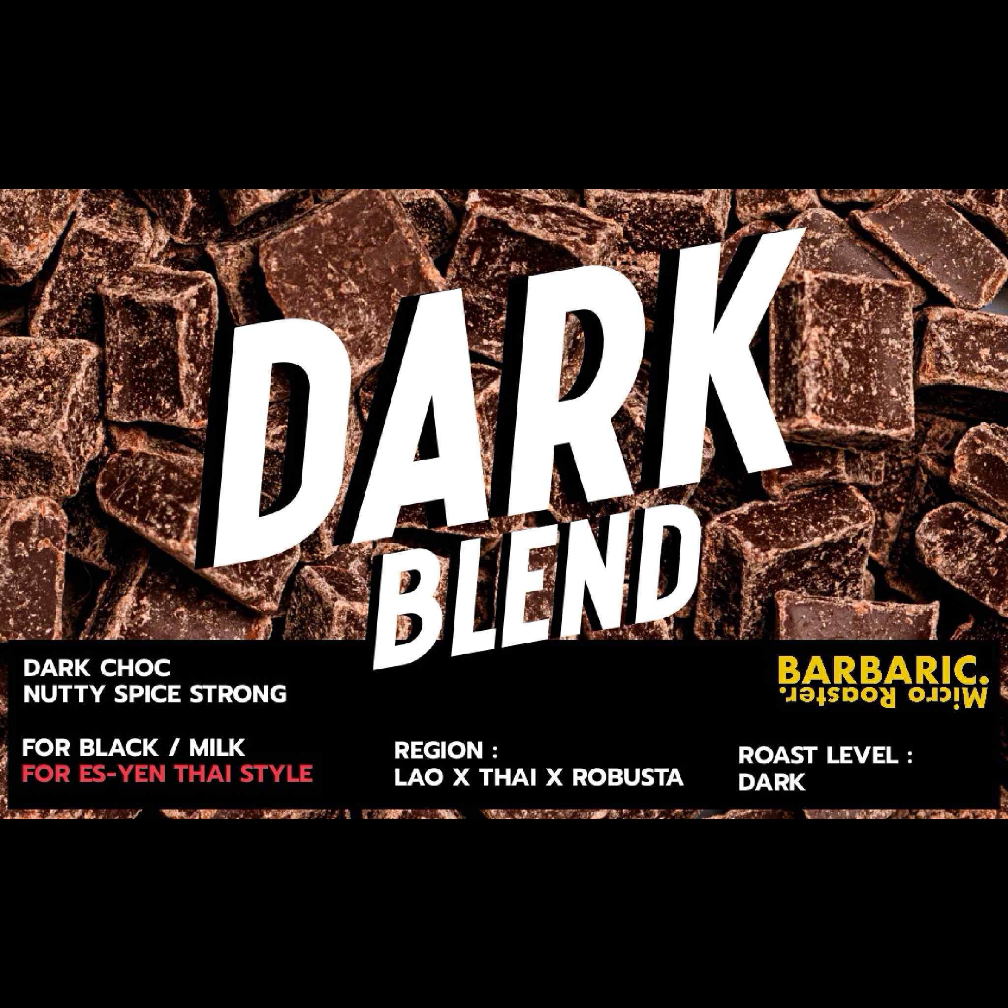 Dark Blend ( Arabica + Robusta ) - BARBARIC COFFEE | cafn.co